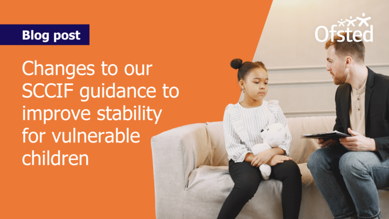 Ofsted: social care – News and updates in children's social care and ...