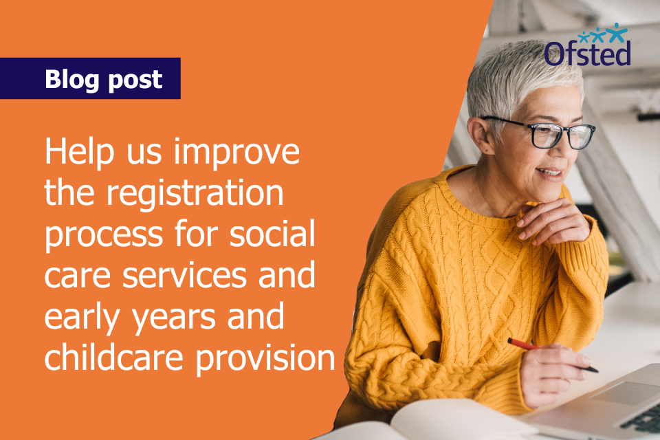 Help us improve the registration process for children’s social care ...